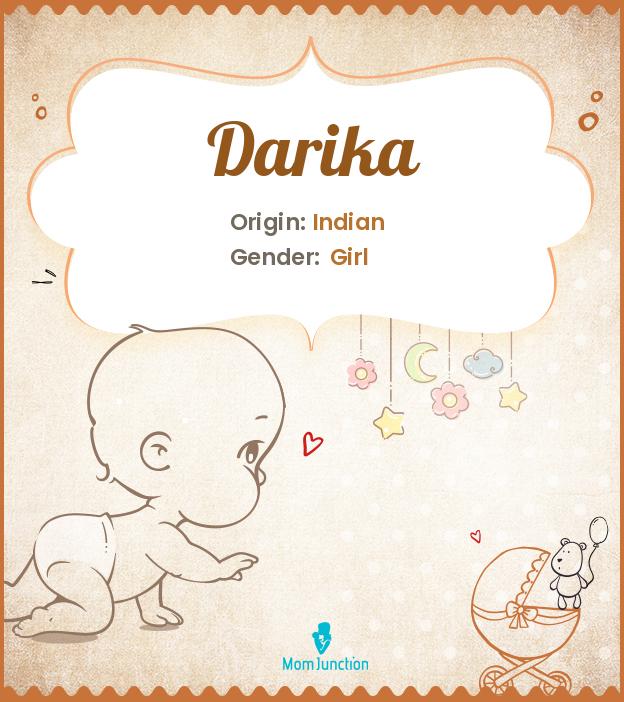 Darika Name Meaning, Origin, History, And Popularity