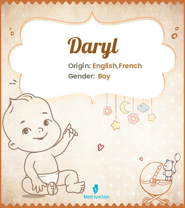 Daryl Name Meaning, Origin, History, And Popularity
