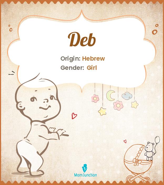 Deb Name Meaning, Origin, History, And Popularity