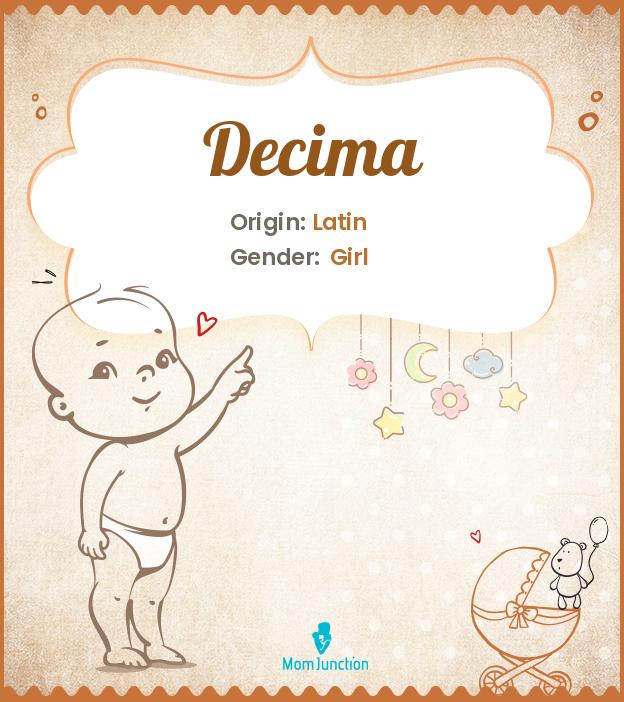Explore Decima: Meaning, Origin & Popularity
