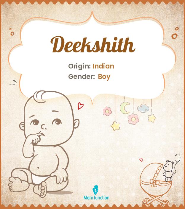 Explore Deekshith: Meaning, Origin & Popularity