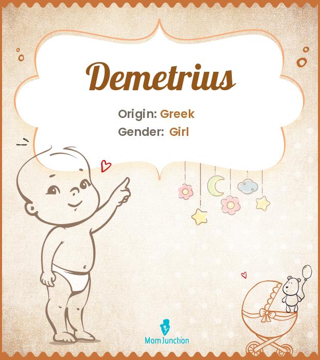 Demetrius Name Meaning, Origin, History, And Popularity