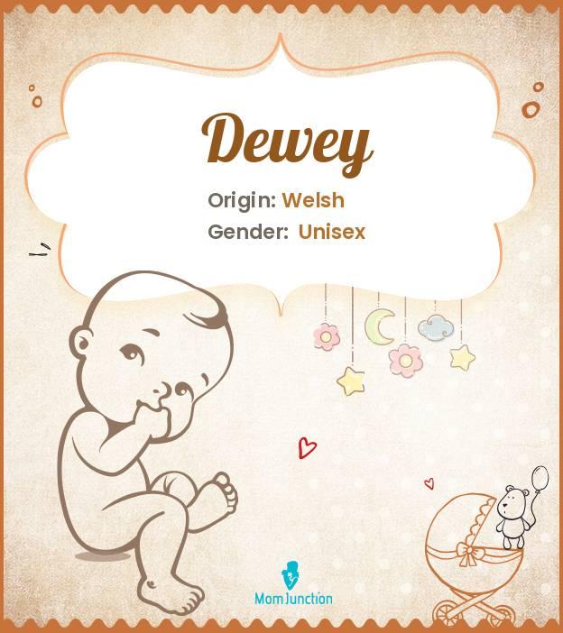 Explore Dewey: Meaning, Origin & Popularity
