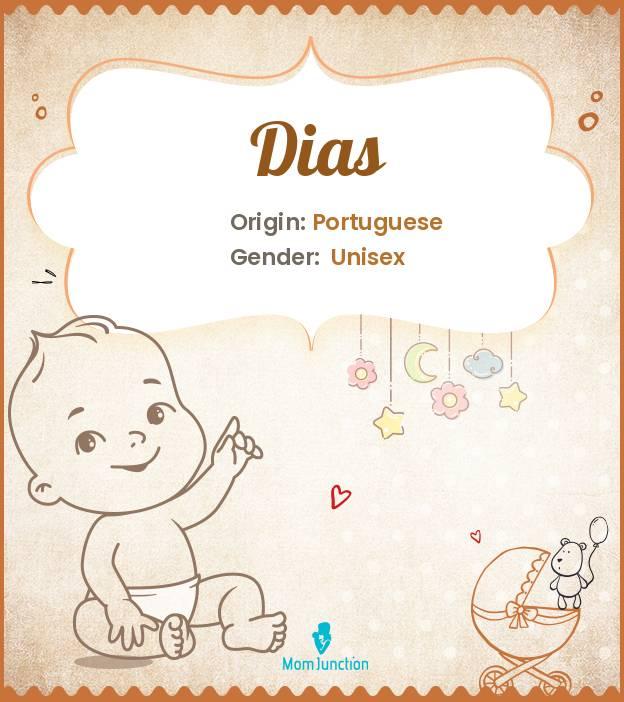 Explore Dias: Meaning, Origin & Popularity