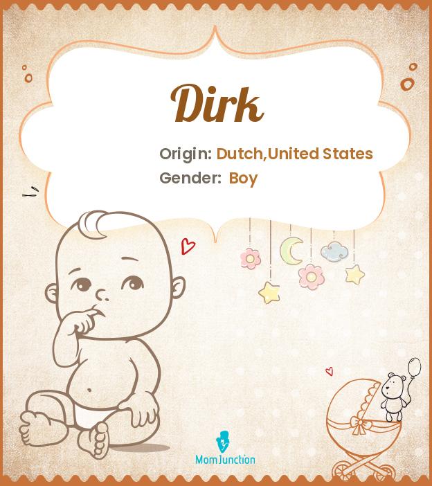 Dirk Name Meaning, Origin, History, And Popularity