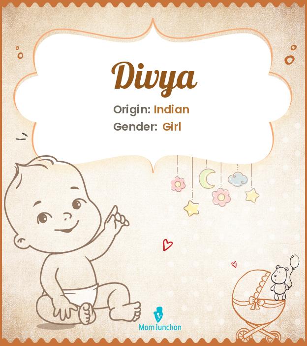Explore Divya Meaning Origin And Popularity