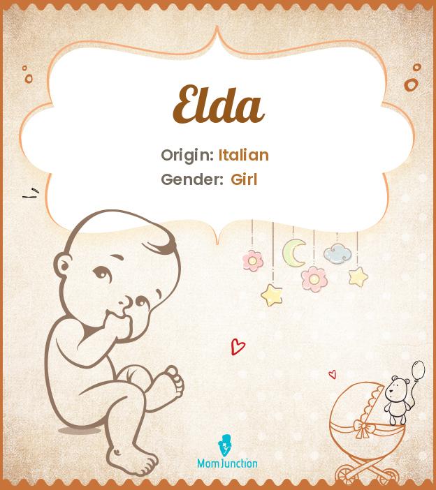 Explore Elda: Meaning, Origin & Popularity
