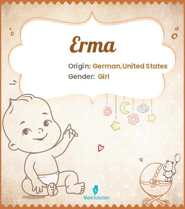 Erma Name Meaning, Origin, History, And Popularity