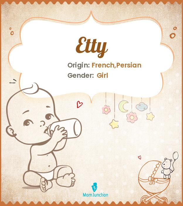 Explore Etty: Meaning, Origin & Popularity