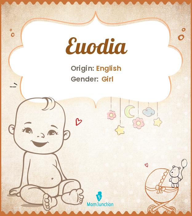 Explore Euodia: Meaning, Origin & Popularity