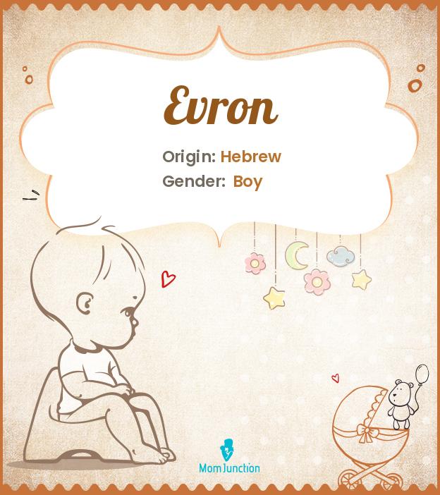Explore Evron: Meaning, Origin & Popularity
