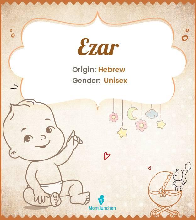 Explore Ezar: Meaning, Origin & Popularity