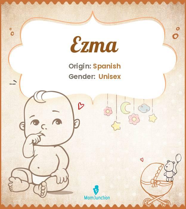 Explore Ezma: Meaning, Origin & Popularity