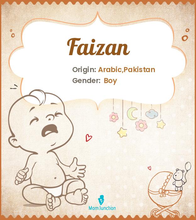 Explore Faizan: Meaning, Origin & Popularity