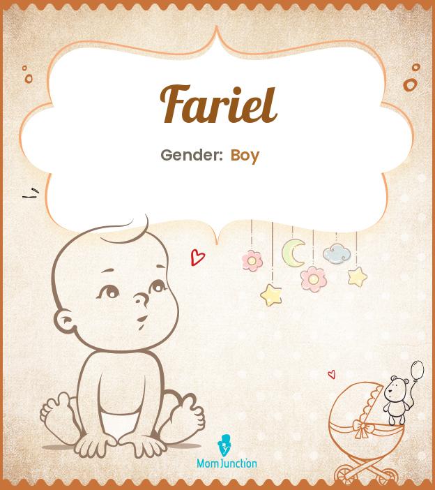 Explore Fariel: Meaning, Origin & Popularity