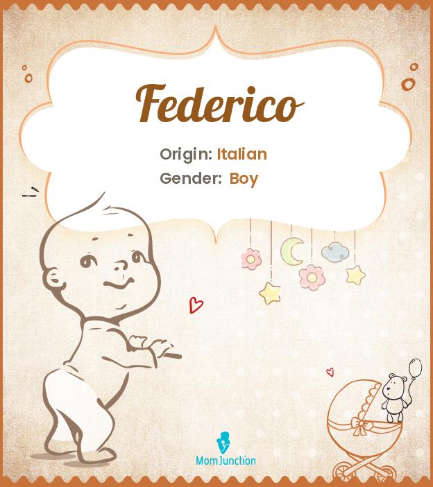 Explore Federico: Meaning, Origin & Popularity
