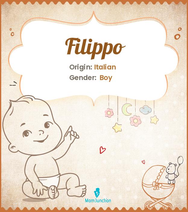 Explore Filippo: Meaning, Origin & Popularity