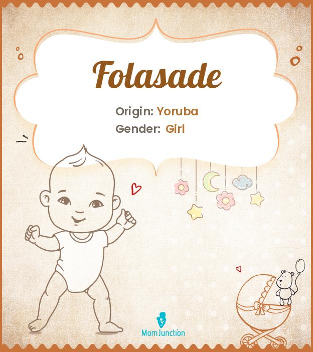 Explore Folasade: Meaning, Origin & Popularity