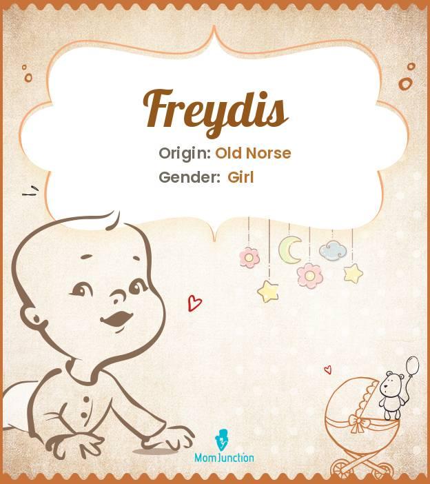 Explore Freydis: Meaning, Origin & Popularity