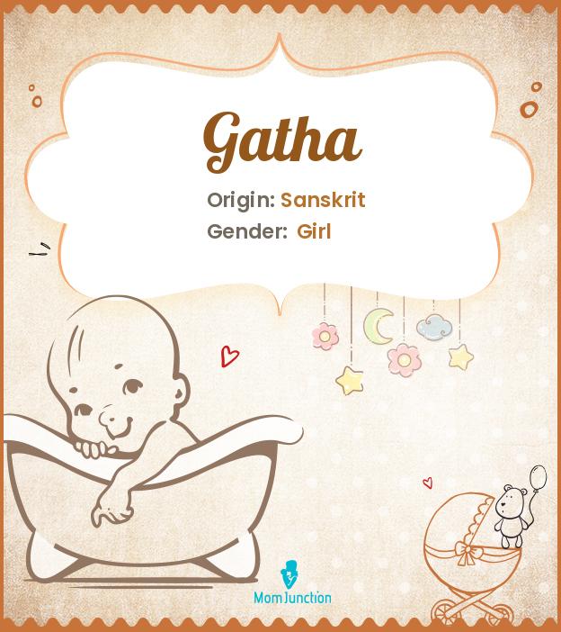 Explore Gatha: Meaning, Origin & Popularity