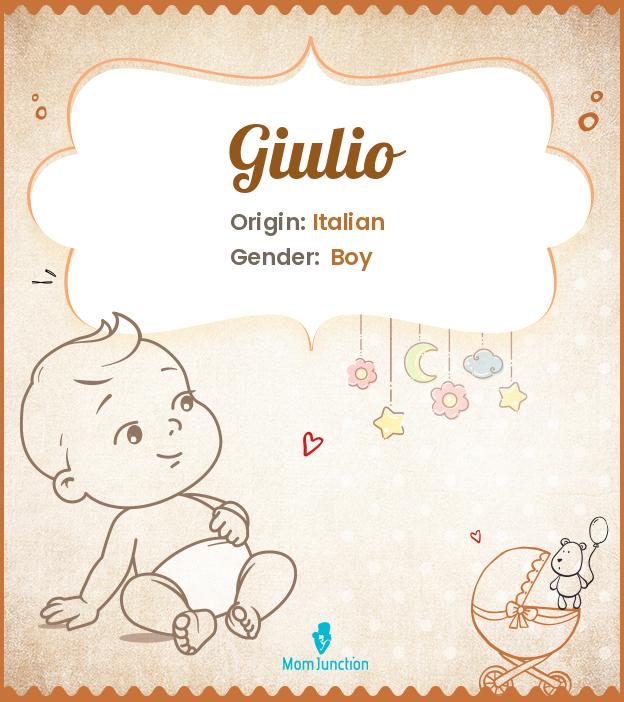 Explore Giulio: Meaning, Origin & Popularity