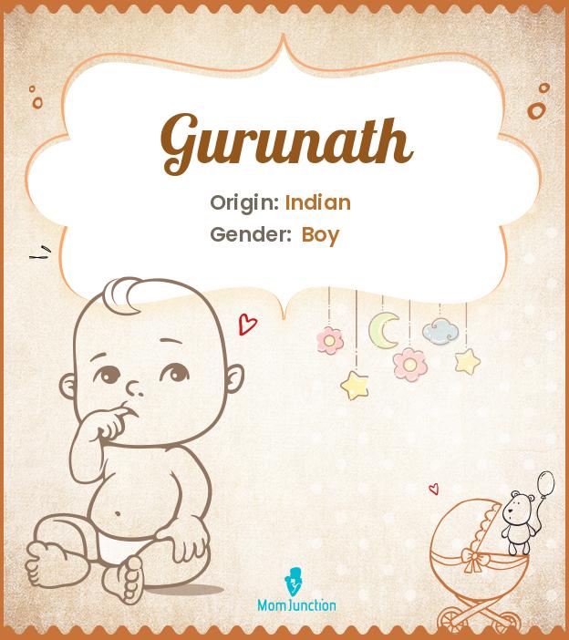 Explore Gurunath: Meaning, Origin & Popularity