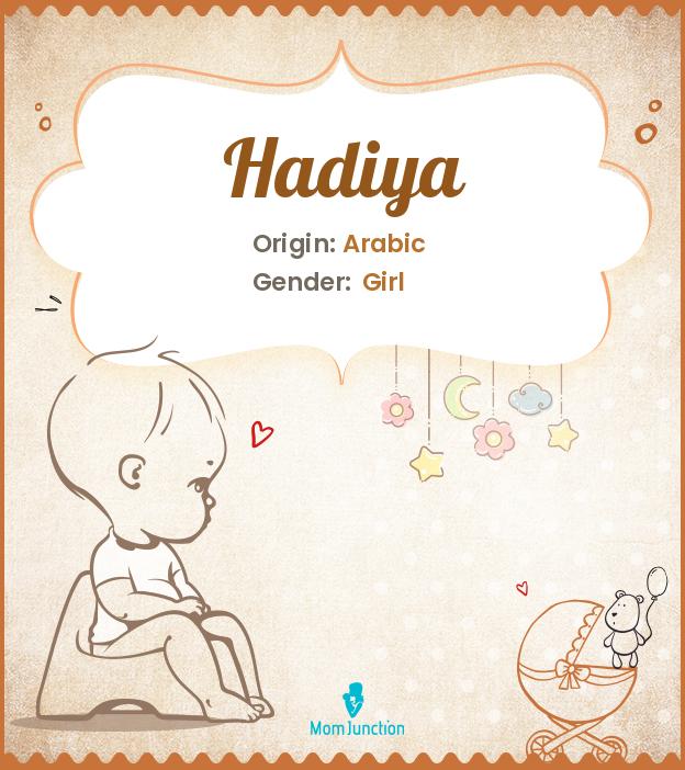 Explore Hadiya: Meaning, Origin & Popularity