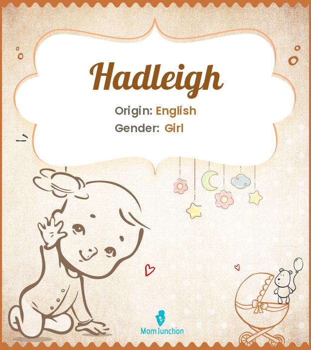 Explore Hadleigh: Meaning, Origin & Popularity