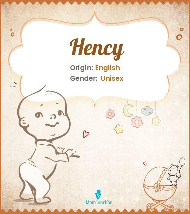 Explore Hency: Meaning, Origin & Popularity