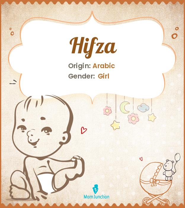 Explore Hifza: Meaning, Origin & Popularity