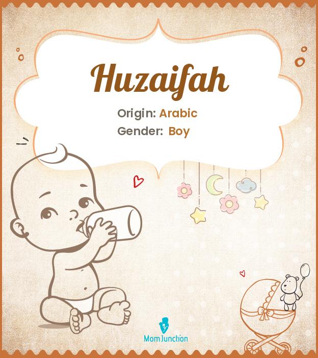 Explore Huzaifah: Meaning, Origin & Popularity