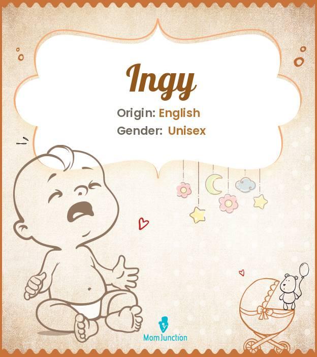 Explore Ingy: Meaning, Origin & Popularity