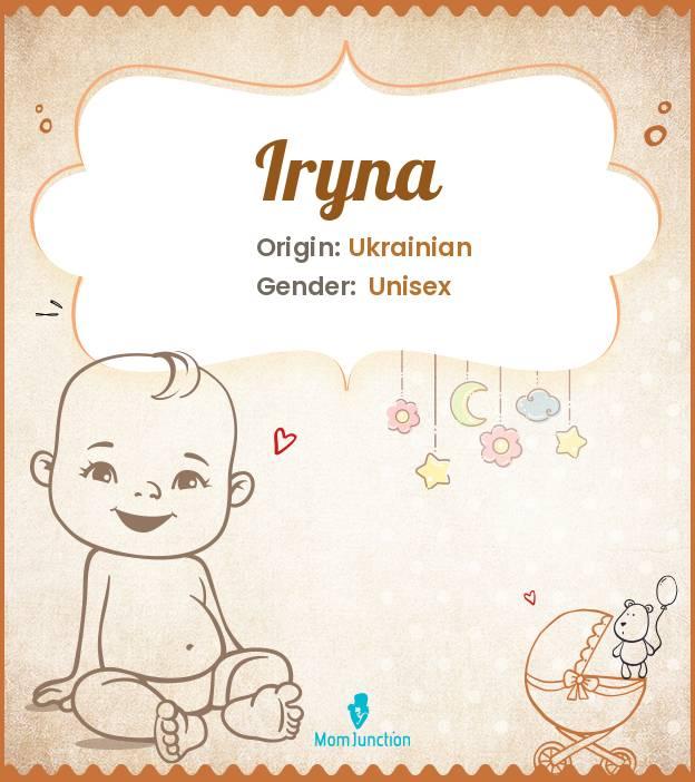 Explore Iryna: Meaning, Origin & Popularity