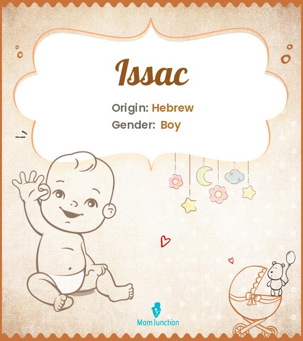 Issac Meaning, Origin, History, And Popularity