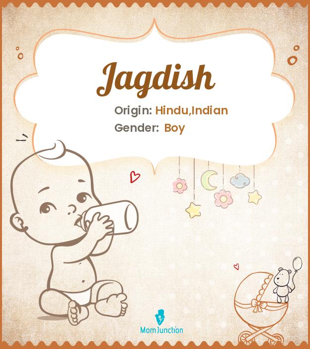 Explore Jagdish: Meaning, Origin & Popularity