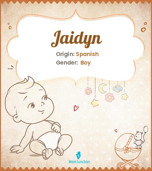 Explore Jaidyn: Meaning, Origin & Popularity