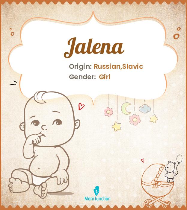 Explore Jalena: Meaning, Origin & Popularity