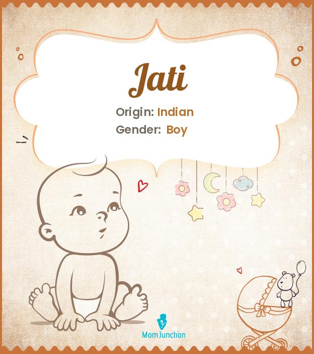 Explore Jati: Meaning, Origin & Popularity