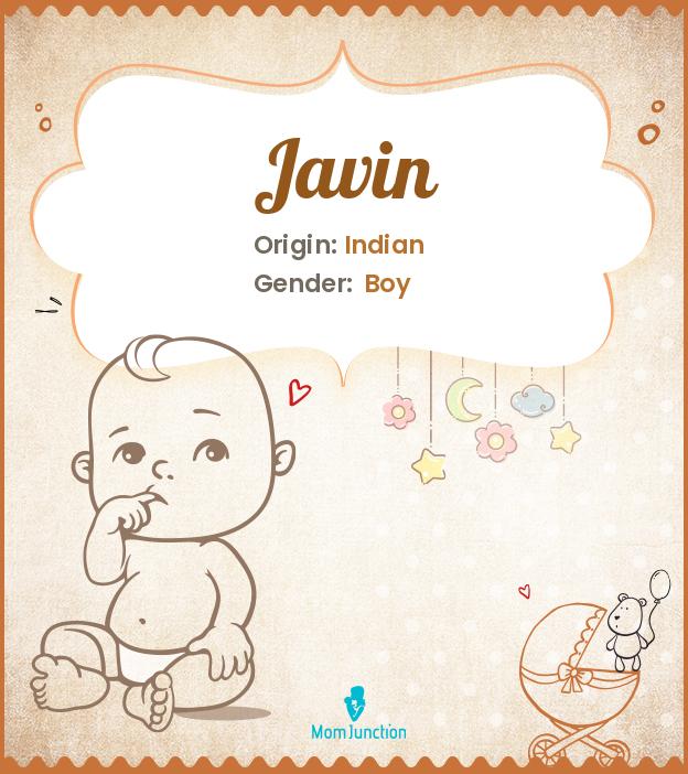 Explore Javin: Meaning, Origin & Popularity