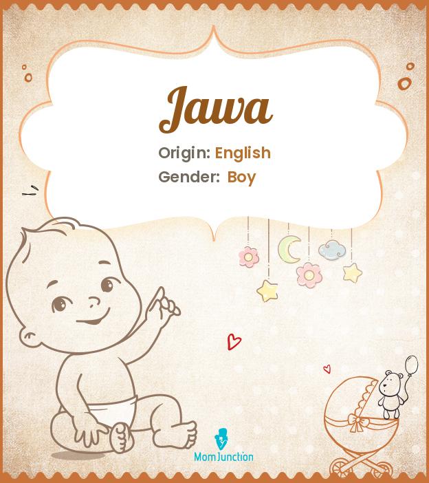 Jawa Name Meaning, Origin, History, And Popularity