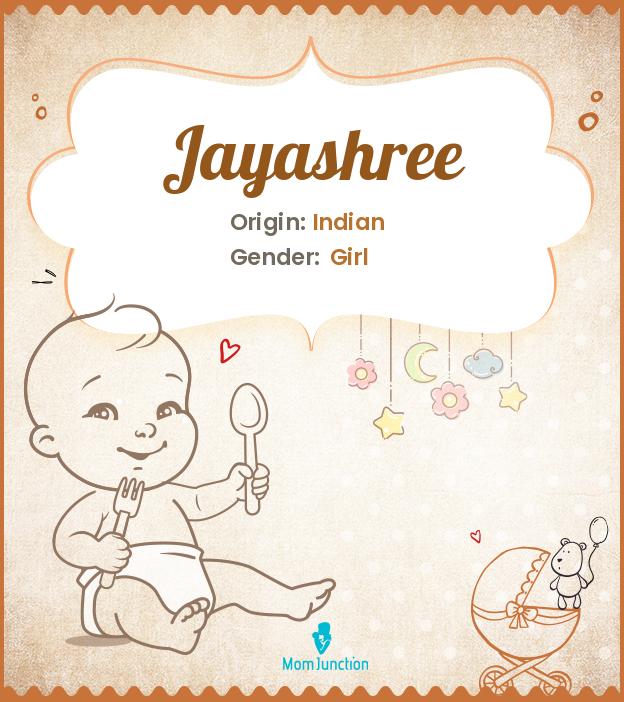 Jayashree Name Meaning, Origin, History, And Popularity