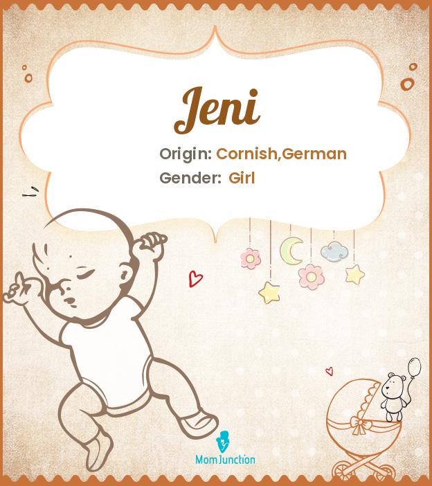 Explore Jeni: Meaning, Origin & Popularity