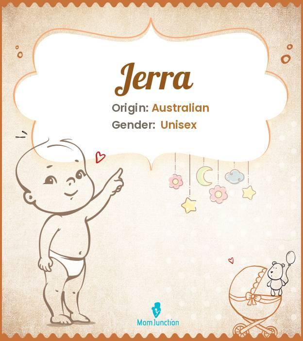 Explore Jerra: Meaning, Origin & Popularity