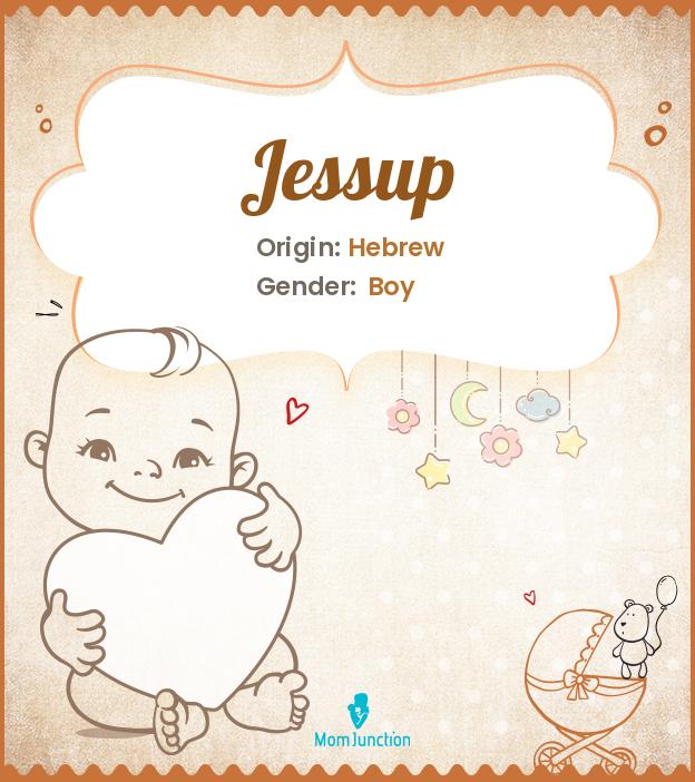 jessup-name-meaning-origin-history-and-popularity