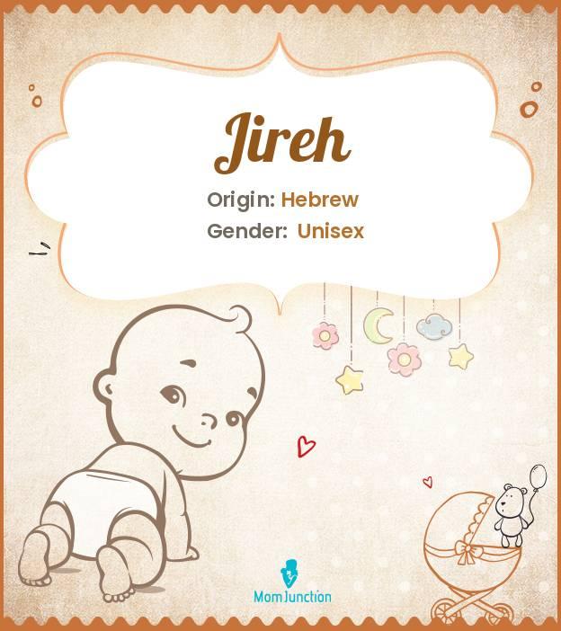Explore Jireh: Meaning, Origin & Popularity