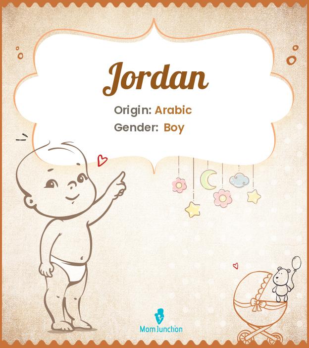 Jordan Name Meaning, Origin, History, And Popularity