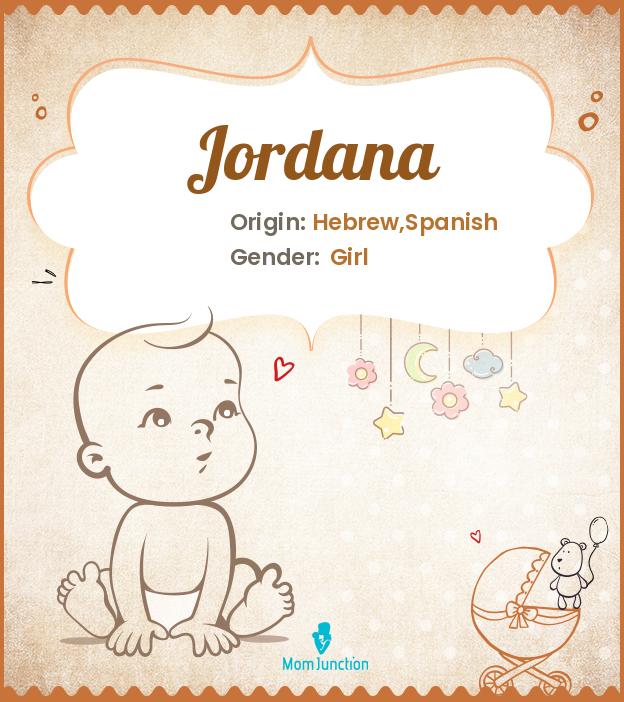 Explore Jordana: Meaning, Origin & Popularity