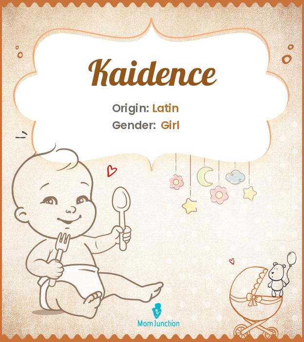Kaidence Name Meaning, Origin, History, And Popularity