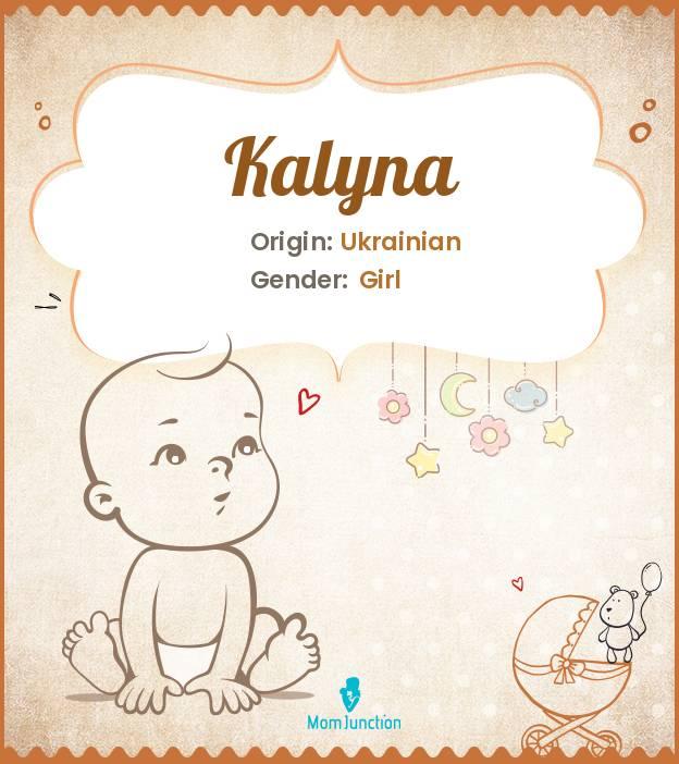 Explore Kalyna: Meaning, Origin & Popularity