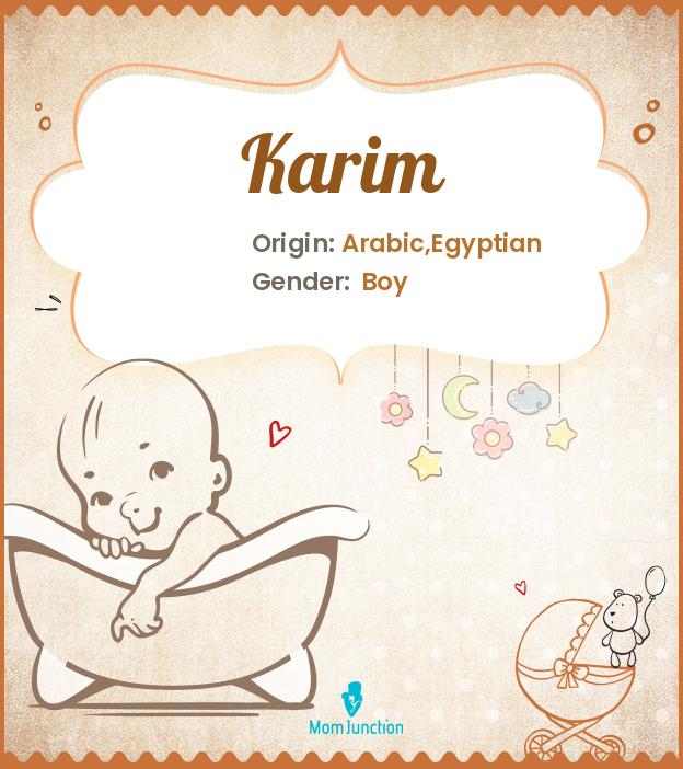 Karim Name Meaning, Origin, History, And Popularity